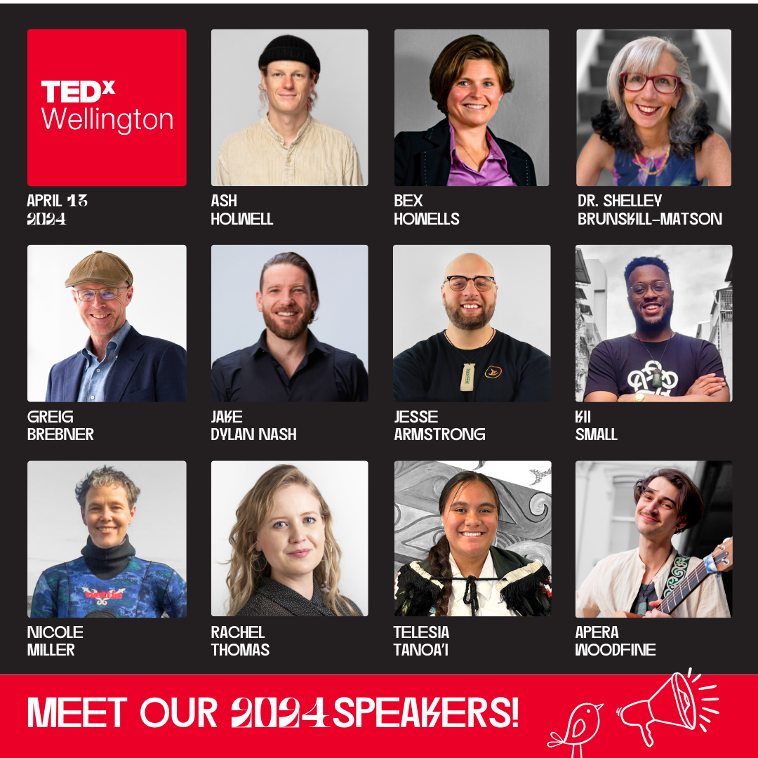 TEDxWellington 2024 Speakers & Performers – TEDxWellington